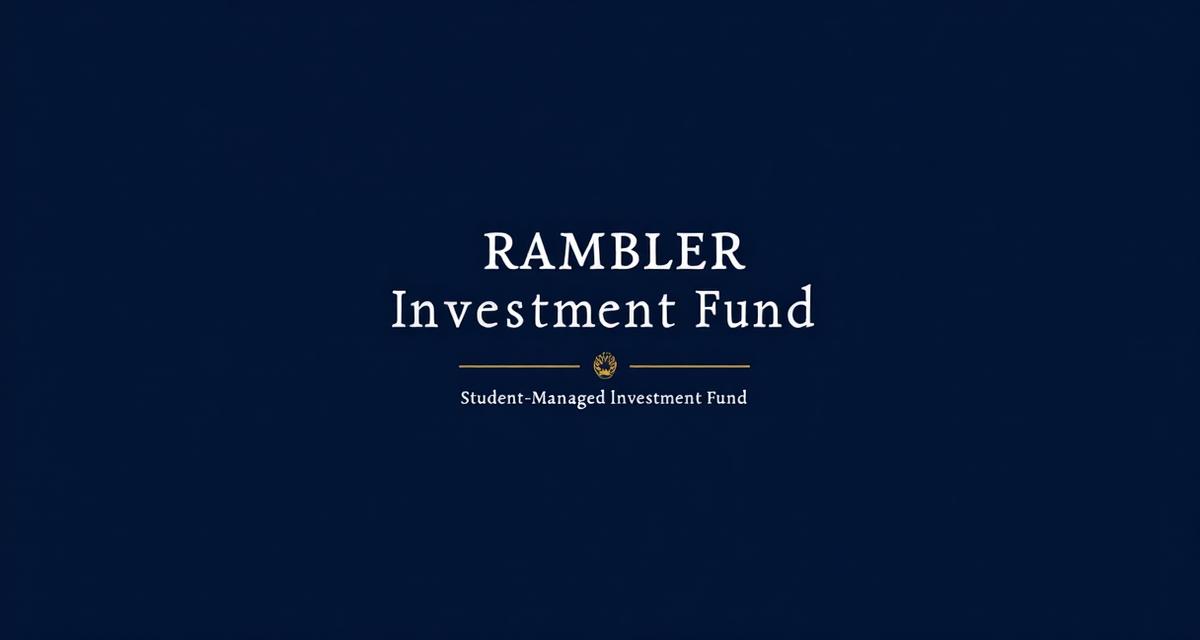 Rambler Investment Fund | Student-Managed Investment Fund at Loyola ...